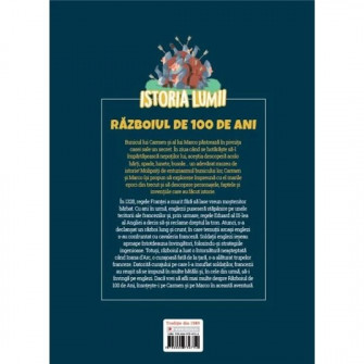 Istoria lumii. Razboiul de 100 de ani