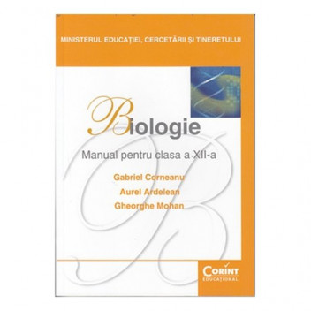 Manual Cls. A XII-A Biologie - Mohan 2014, Gheorghe Mohan, Aurel ...
