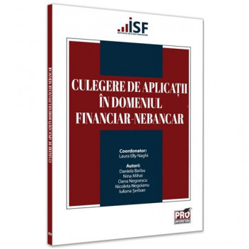 Culegere de aplicatii in domeniul financiar-nebancar, Daniela Barbu ...