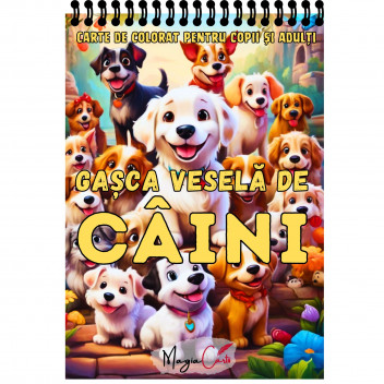 Carte de colorat cu caini, Gasca Vesela de Caini, MAGIA CARTII, A4, 46 ...